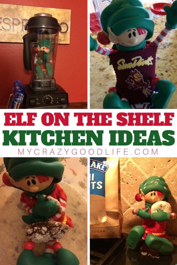 Elf On The Shelf Kitchen Ideas : My Crazy Good Life