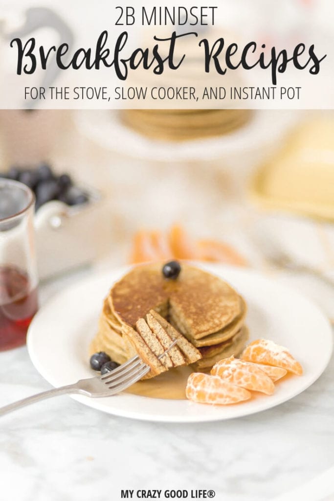 2B Mindset Breakfast Recipes : My Crazy Good Life