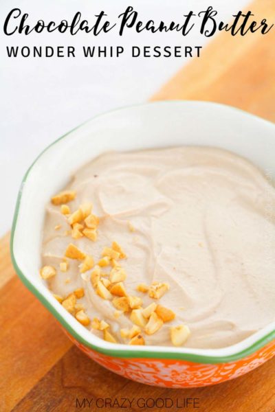Chocolate Peanut Butter Wonder Whip : My Crazy Good Life