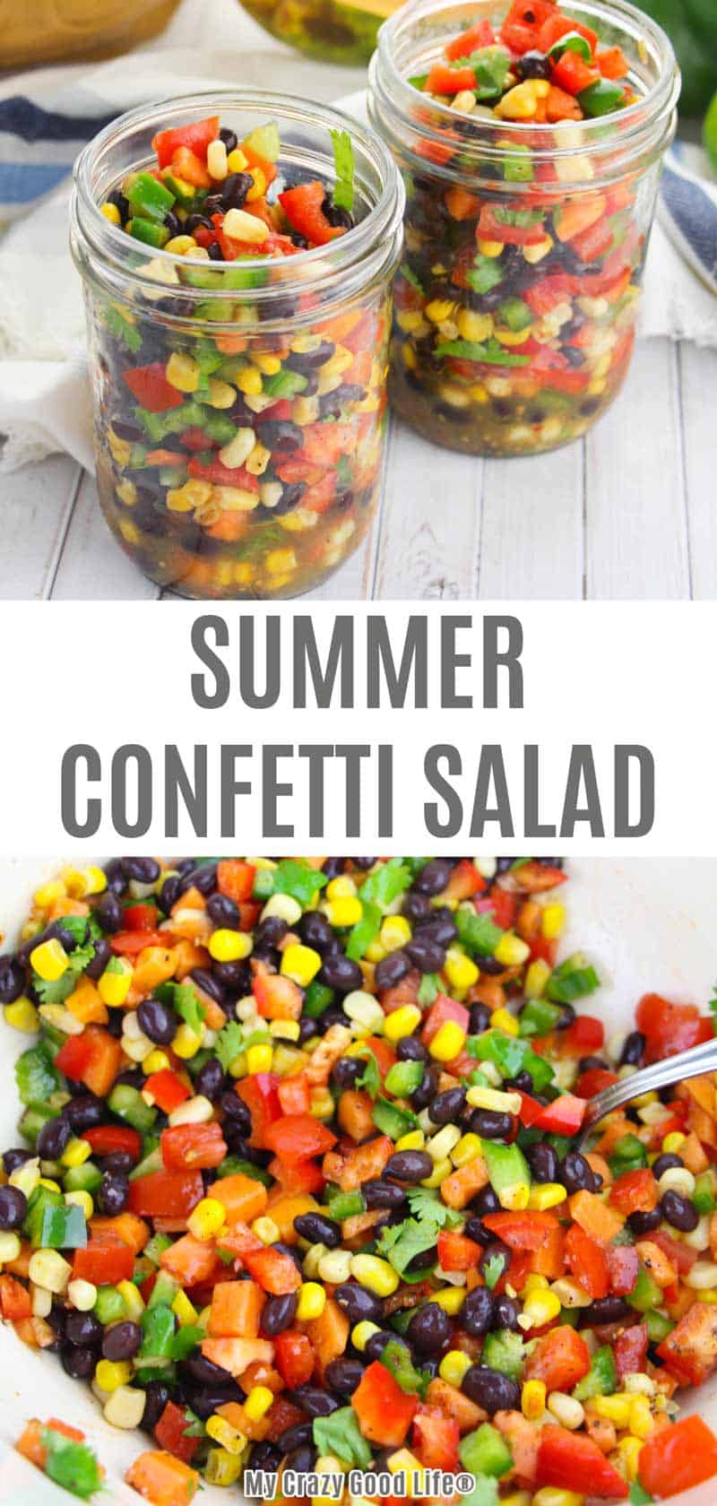Summer Confetti Salad : My Crazy Good Life