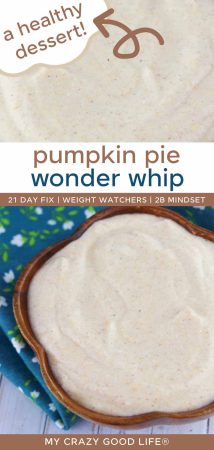 Pumpkin Pie Wonder Whip Recipe: My Crazy Good Life