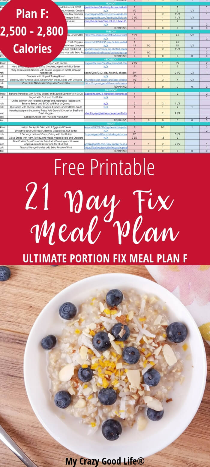 21 Day Fix Meal Plan F | 2,500 - 2,800 Calories Meal Plan: My Crazy ...