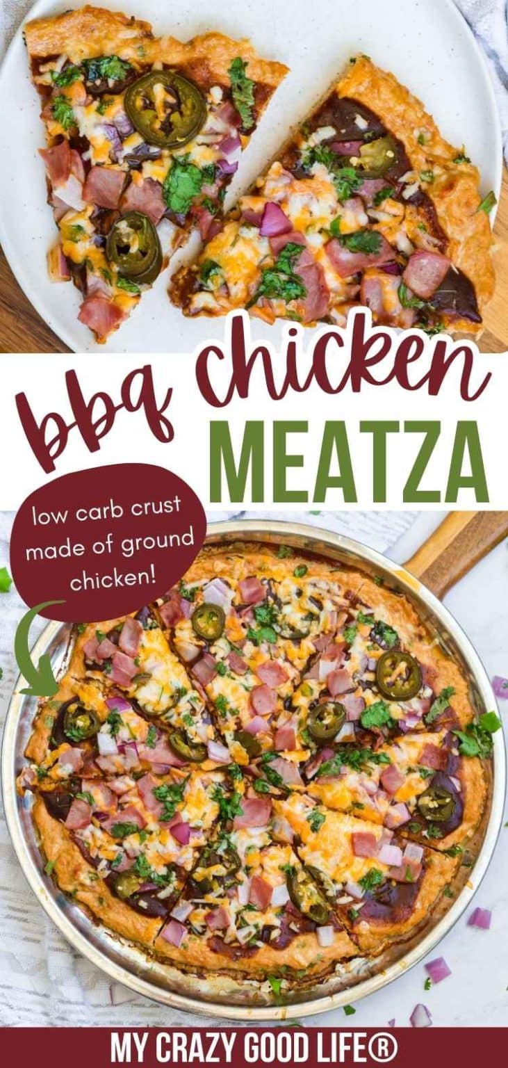 Keto BBQ Chicken Meatza : My Crazy Good Life